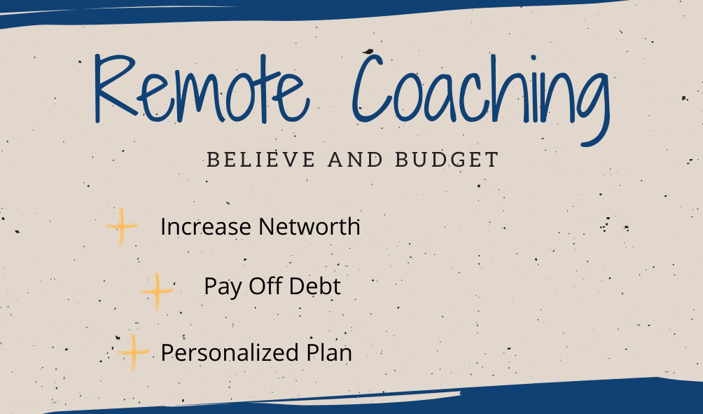 Remote Budget Coaching – Believe And Budget